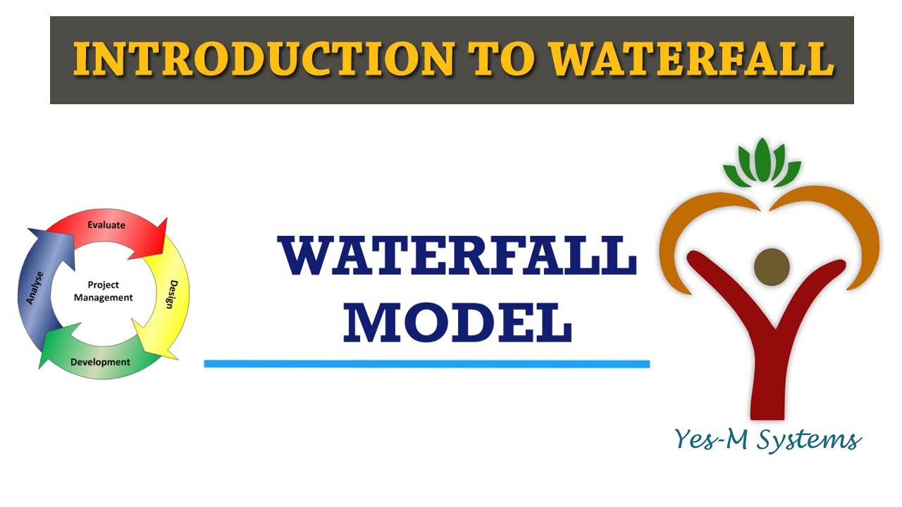 Introduction to Waterfall Model | Yes-M Systems - YouTube