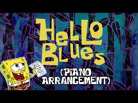 SpongeBob Music | Hello Blues - Piano Arrangement - YouTube