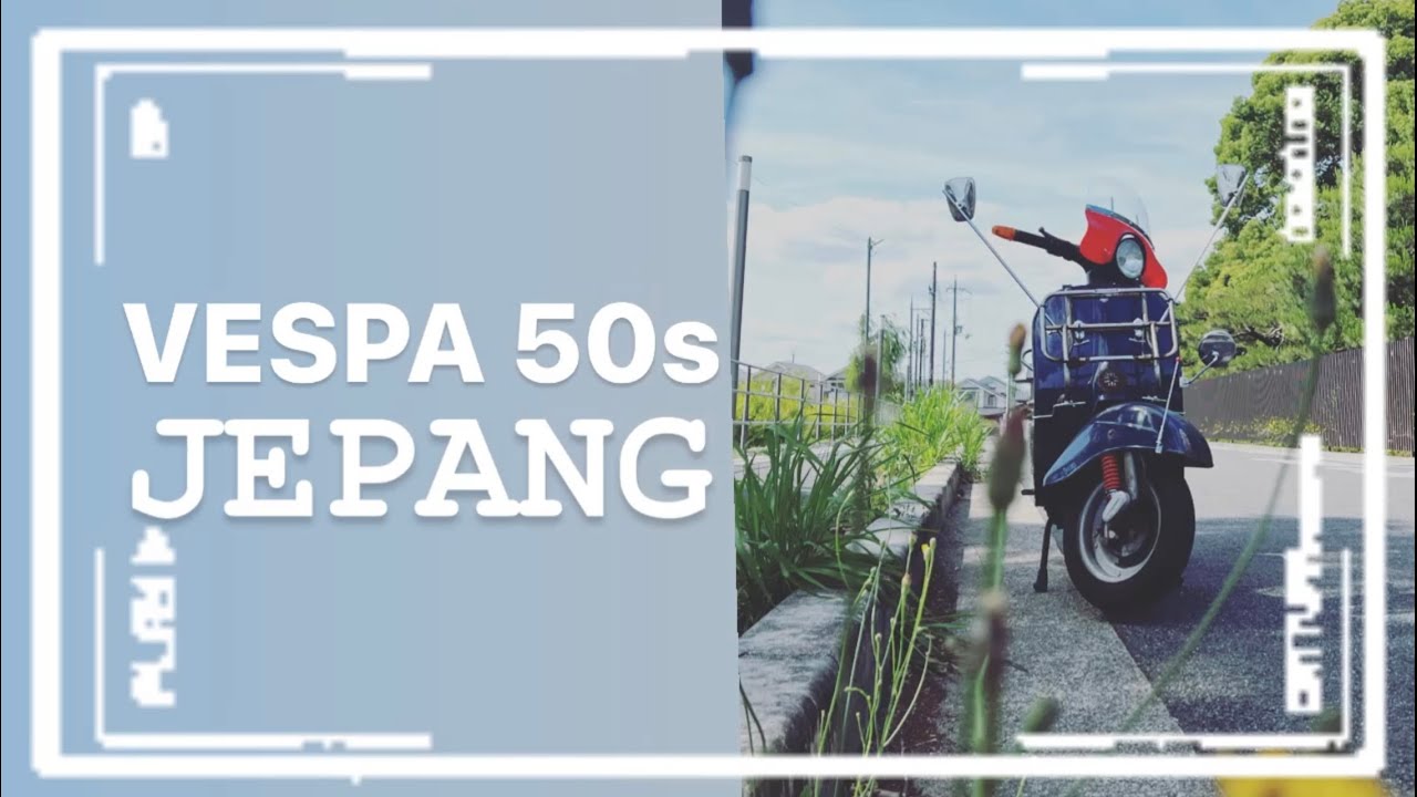 VESPA 50s JAJAN PARTS DANDAN VESPA JDM - YouTube