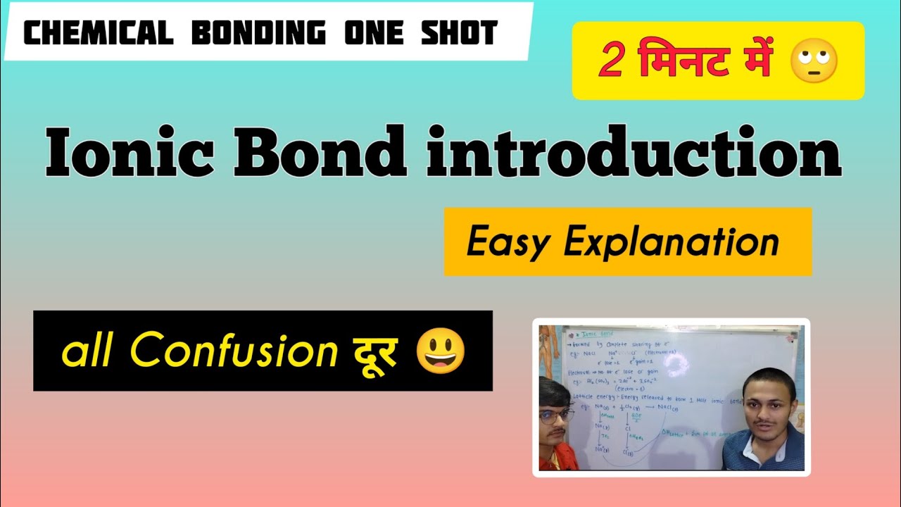 Ionic Bond Introduction !! Easy Tricks Chemical Bonding One shot | Neet ...
