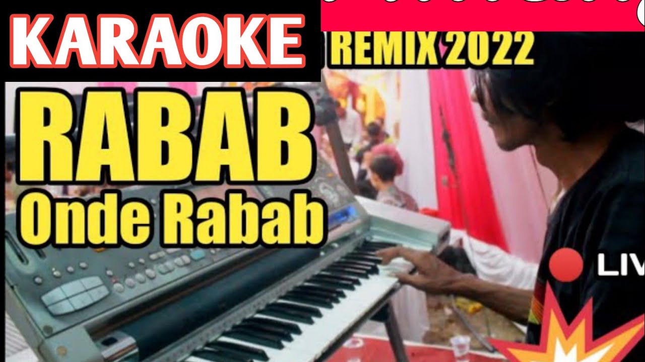RABAB (ONDEH RABAB) Karaoke Minang Remix Terpopler 2022 - YouTube