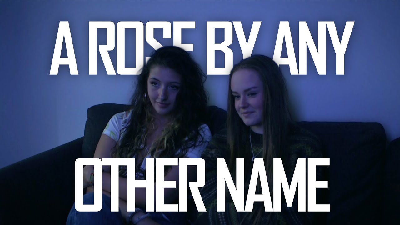 A Rose By Any Other Name | YSTV Scripted - YouTube