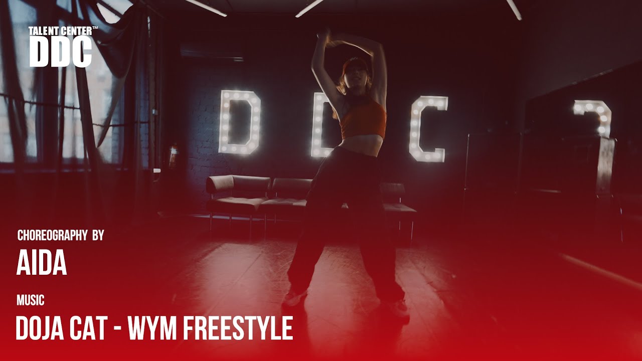 Doja Cat - WYM Freestyle | Aida | Talent Center DDC - YouTube