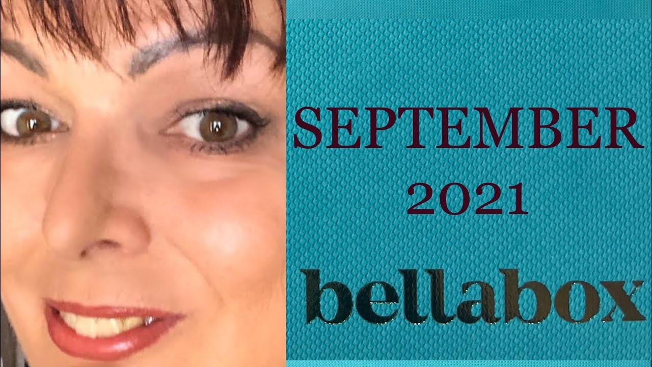 BELLABOX SEPTEMBER 2021 subscription box, unboxing and review #bellabox ...