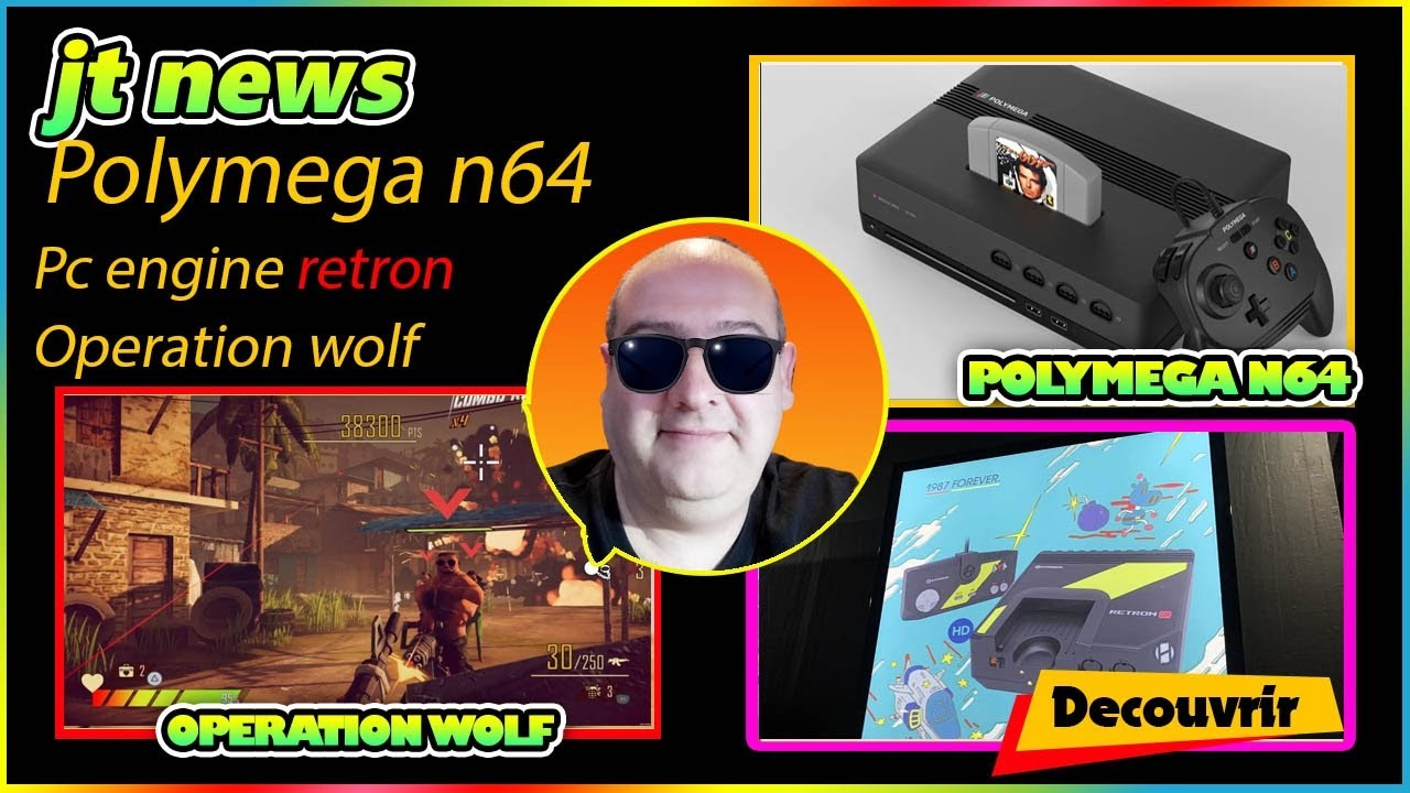 Une pc engine retron GX, la polymega n64 et operation wolf le retour ...