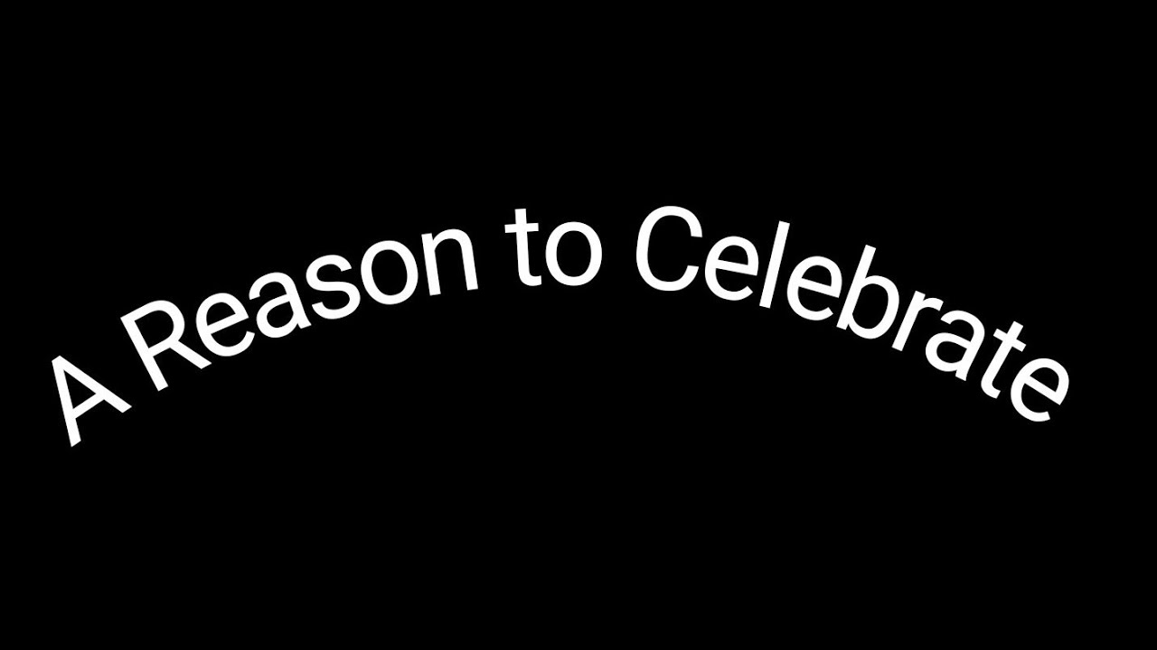 How you can be the reason for a celebration - YouTube