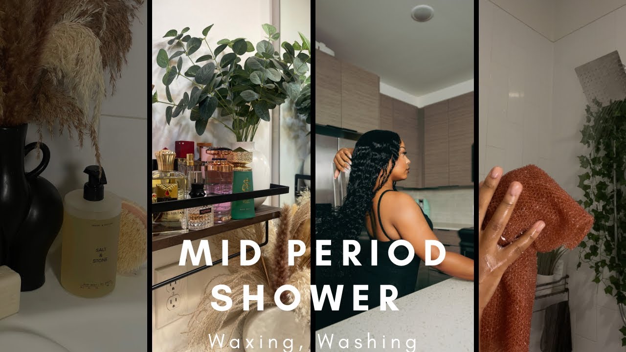 MID PERIOD SHOWER ROUTINE | FEELING GOOD DURING THE CYCLE, SALT AND ...