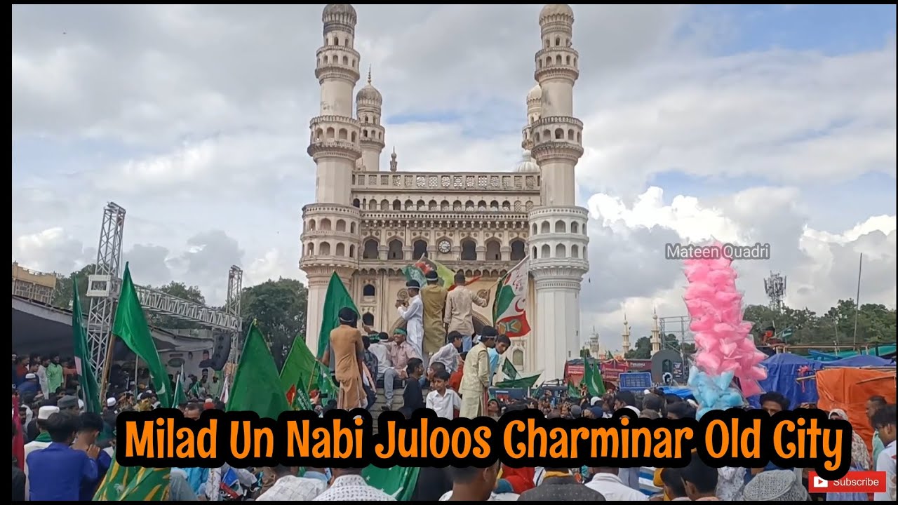 Milad un Nabi Juloos Charminar Old City Juloos 2023|Charminar Juloos ...