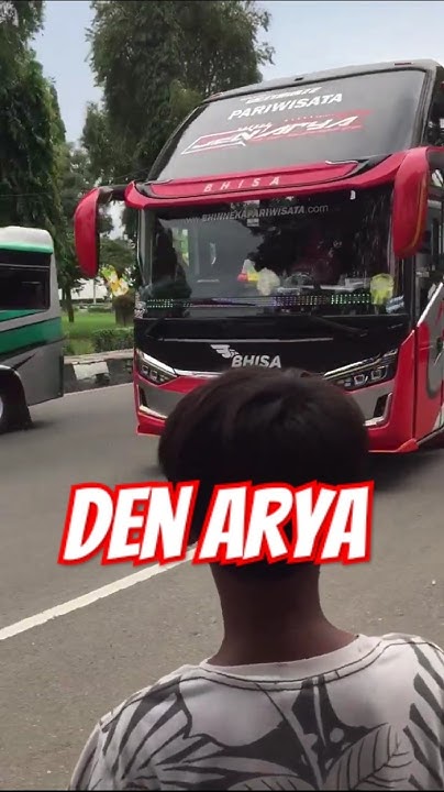 Bus Basuri "Den Arya" t'o Dari Tugu Poci Slawi🔥#shorts #telolet #basuri - YouTube