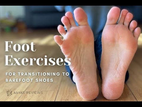 5 Simple Foot Exercises for Transitioning to Barefoot Shoes