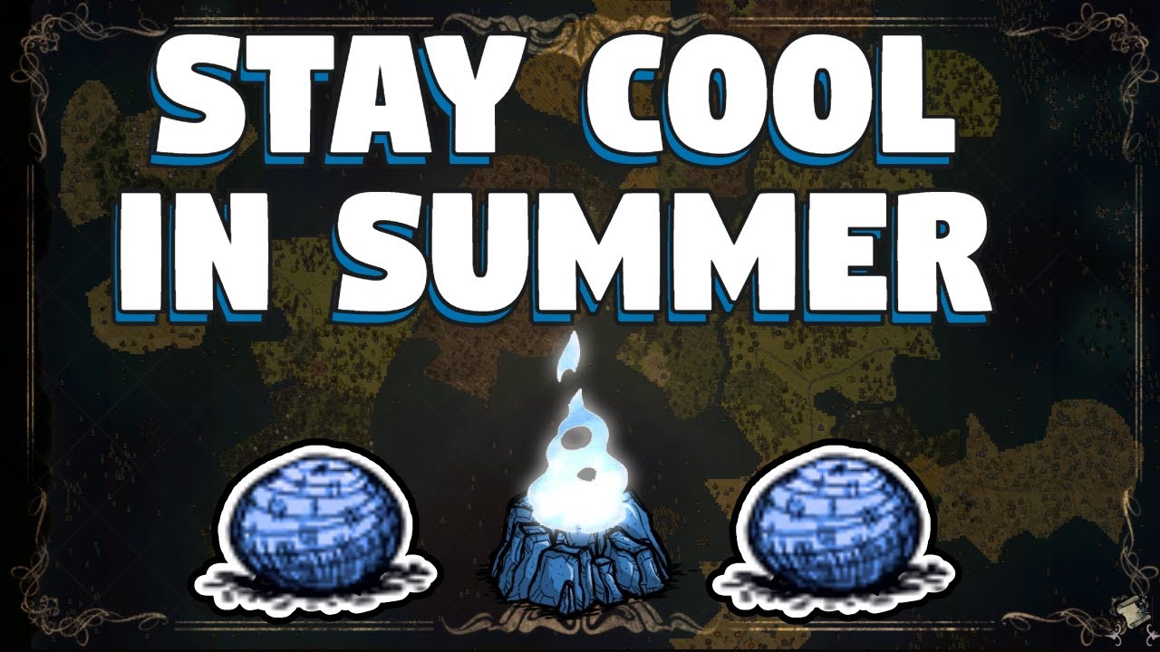 How To Cool In Summer in Don't Starve Together - Easily Stay Cool in ...