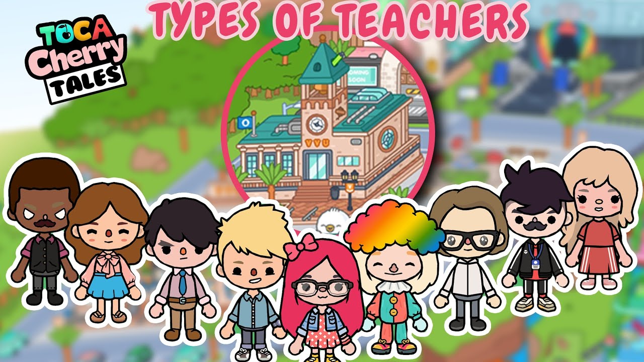 Types Of Teachers | Toca Boca | Toca Life World | 🏫😳 - YouTube