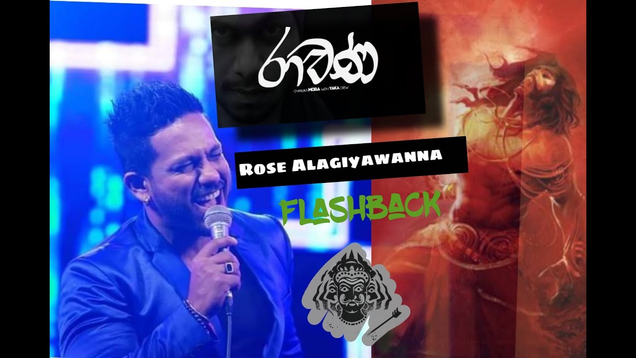 Rawana Song - Flashback (Rose Alagiyawanna) රාවණා Sirasa Election Night ...