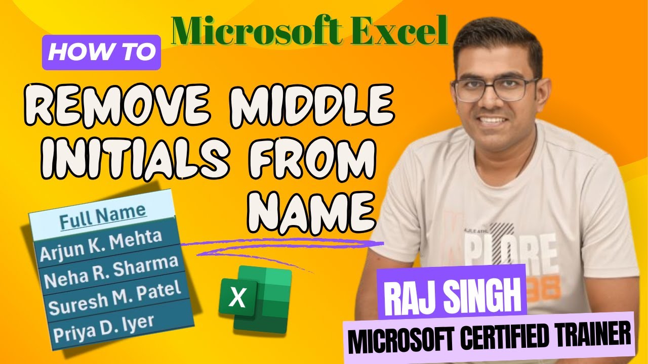REMOVE Middle Initials from Name with THIS Expert Hack | Raj Singh ...