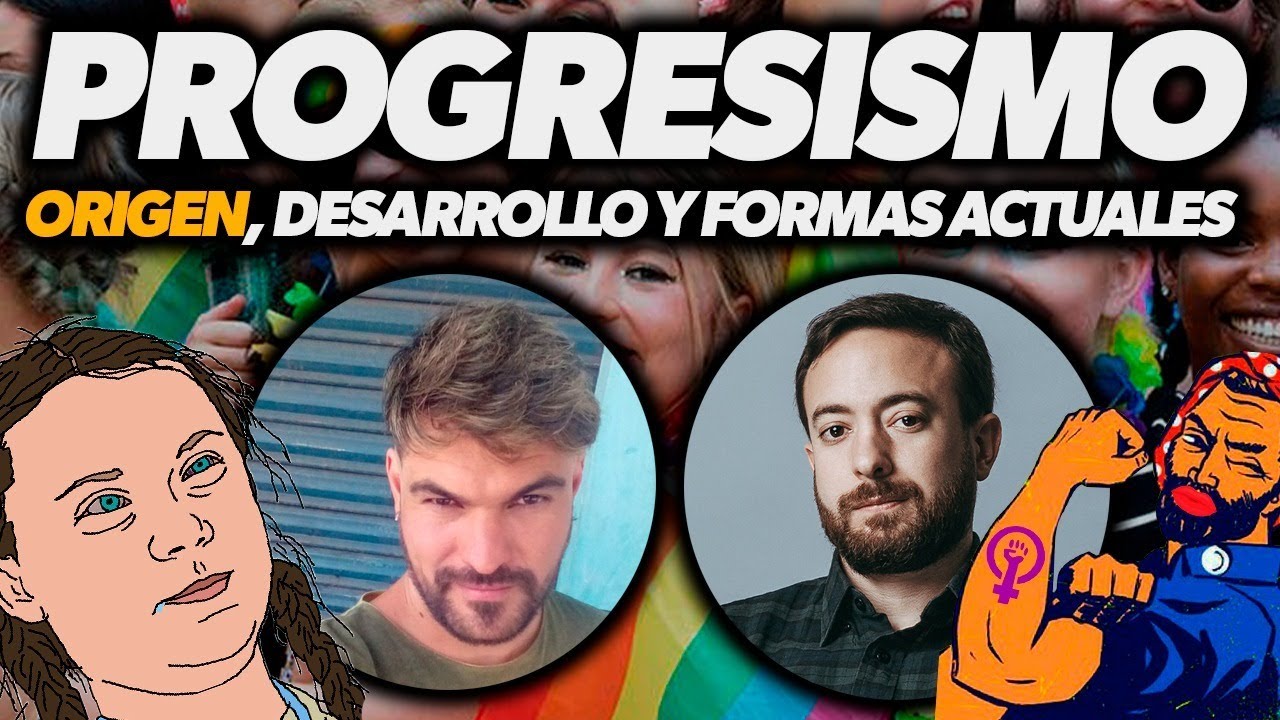 PROGRESISMO: origen, desarrollo y actualidad | Agustín Laje con ...