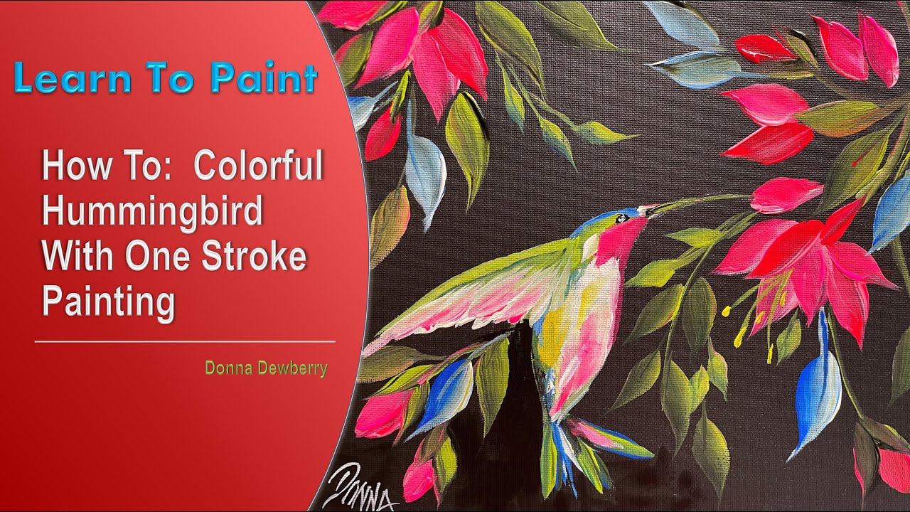 Learn to Paint One Stroke - Relax & Paint With Donna: Colorful ...