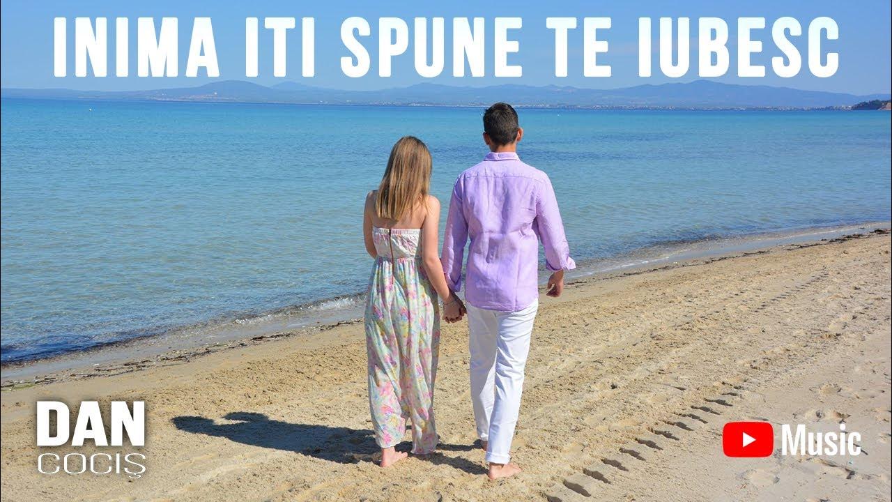 Dan Cocis - Inima Iti Spune Te Iubesc (Official Video) - YouTube