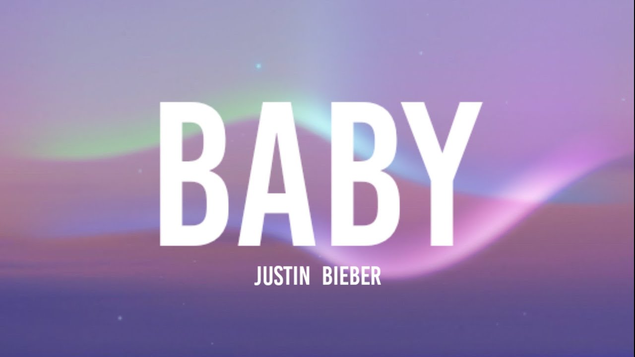 Justin Bieber - BABY (Lyrics) Letra ft. Ludacris - YouTube