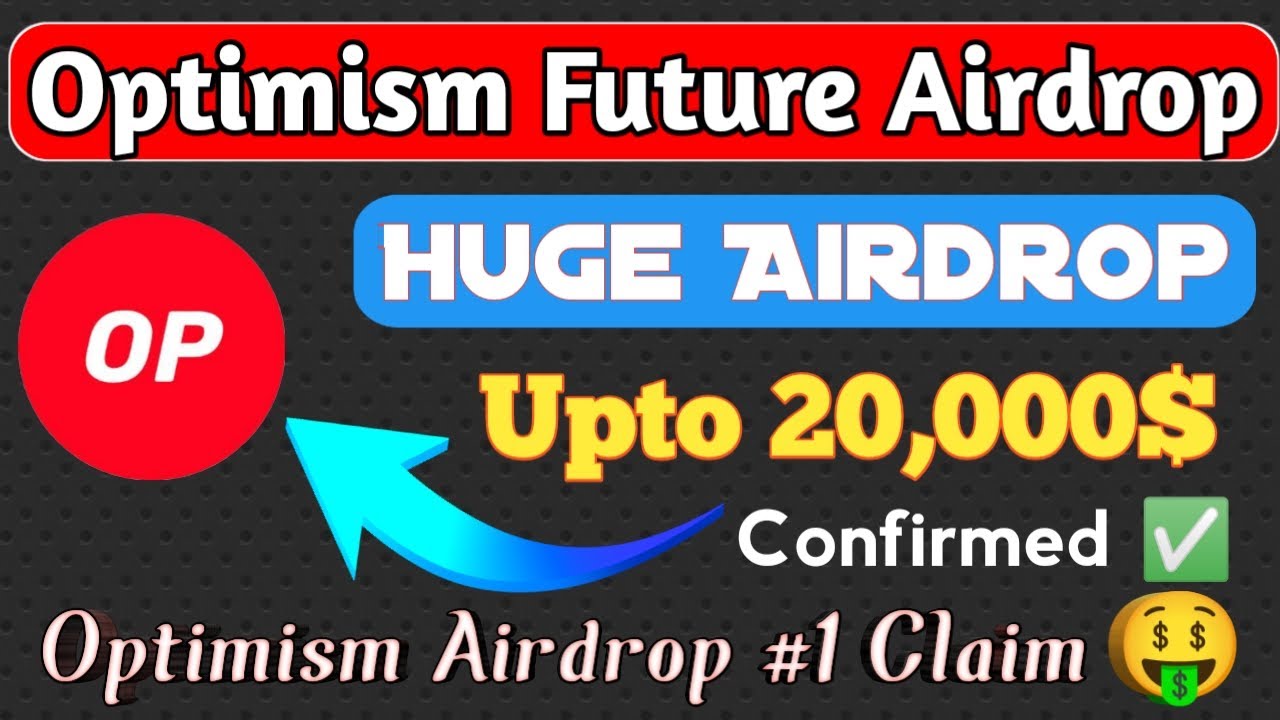 Optimism 2nd Future Airdrop(Confirmed) || Optimism Airdrop Eligibility ...