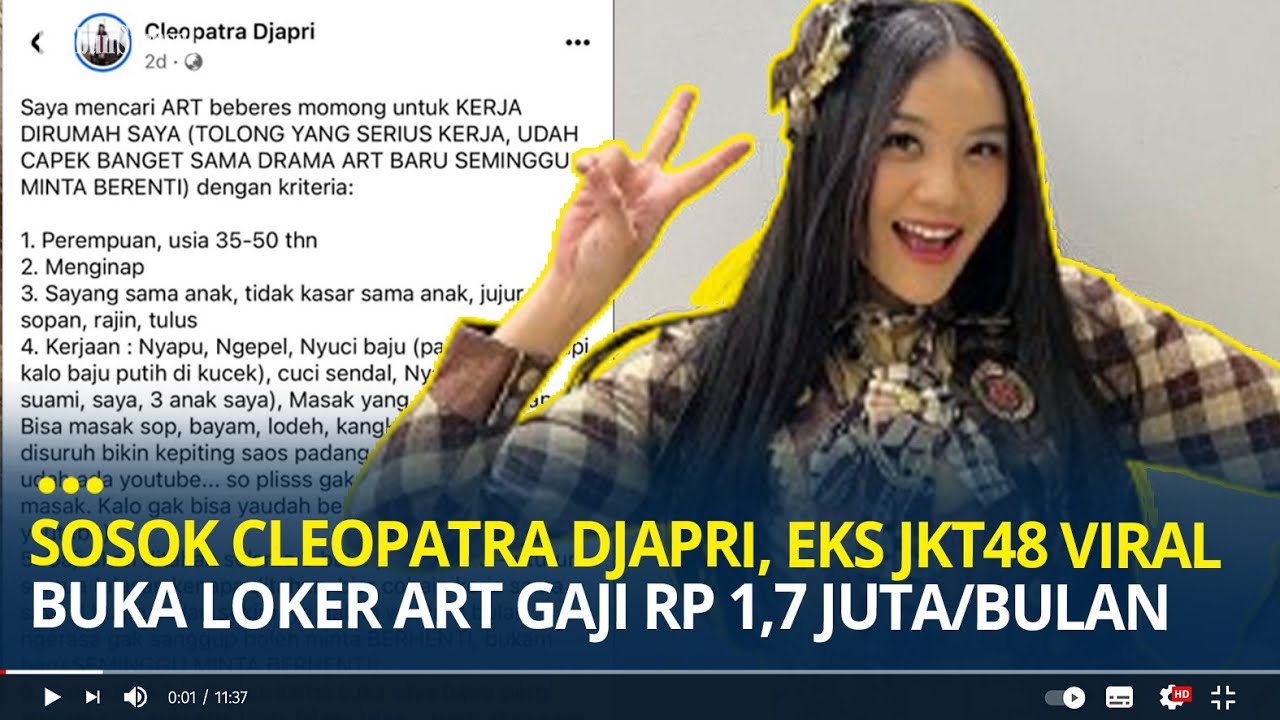 Sosok Cleopatra Djapri, Eks JKT48 yang Viral Buka Loker ART Gaji Rp 1,7 ...