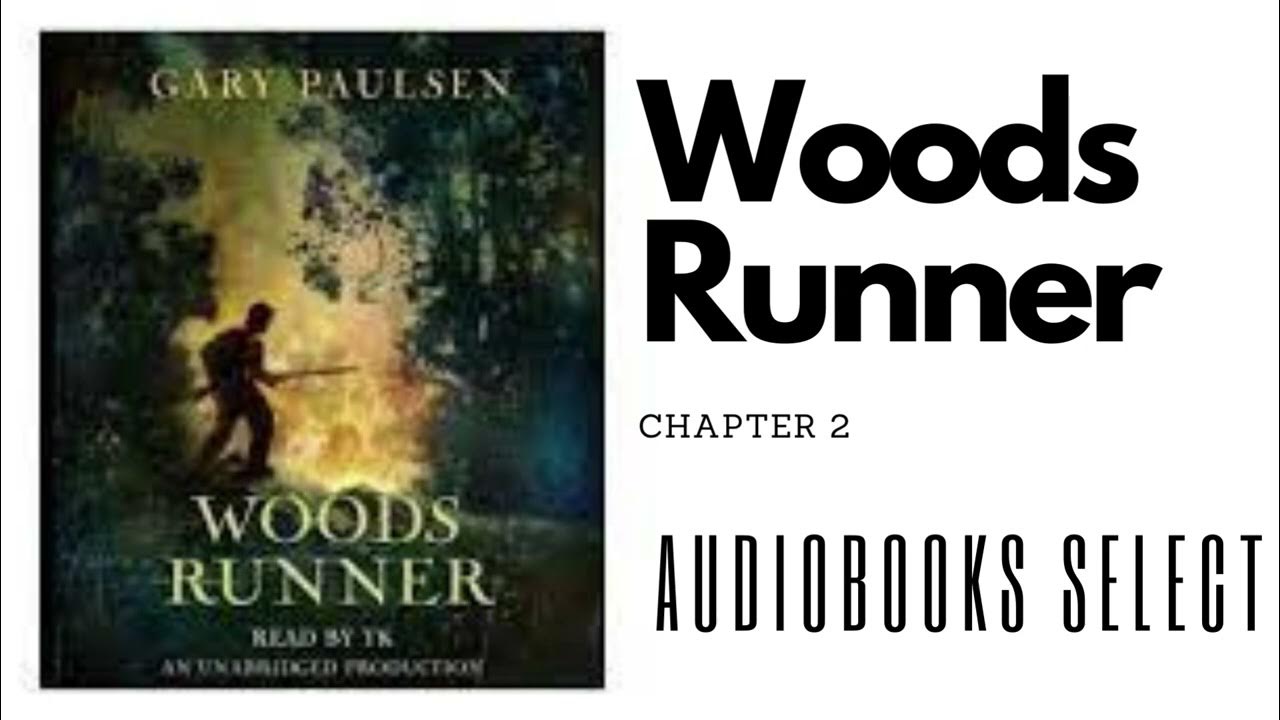 Woods Runner - Gary Paulsen -Chapter 2 - YouTube