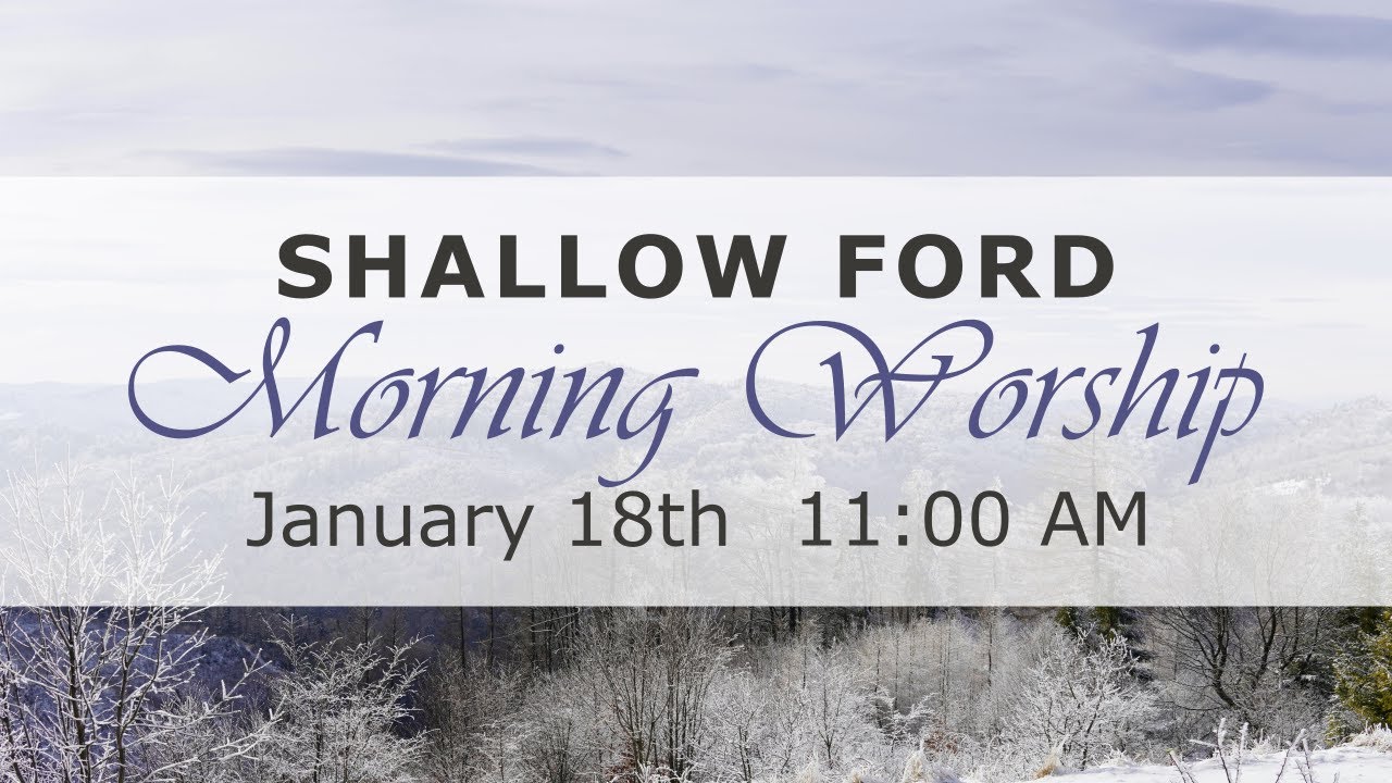 Shallow Ford Baptist Church - Live Stream - YouTube