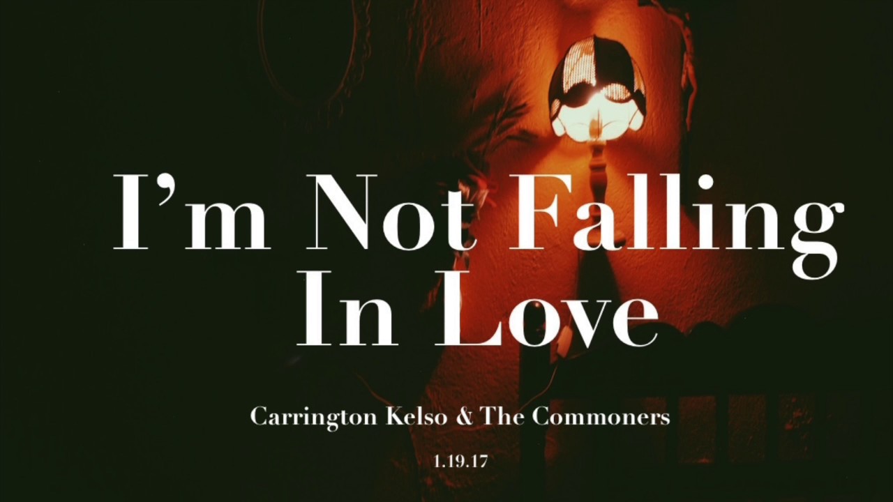 Carrington Kelso & The Commoners - I'm Not Falling In Love - YouTube Music
