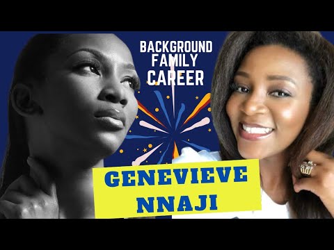 GENEVIEVE NNAJI [Most Celebrated Nollywood Actress] - Welcome to Roots ...