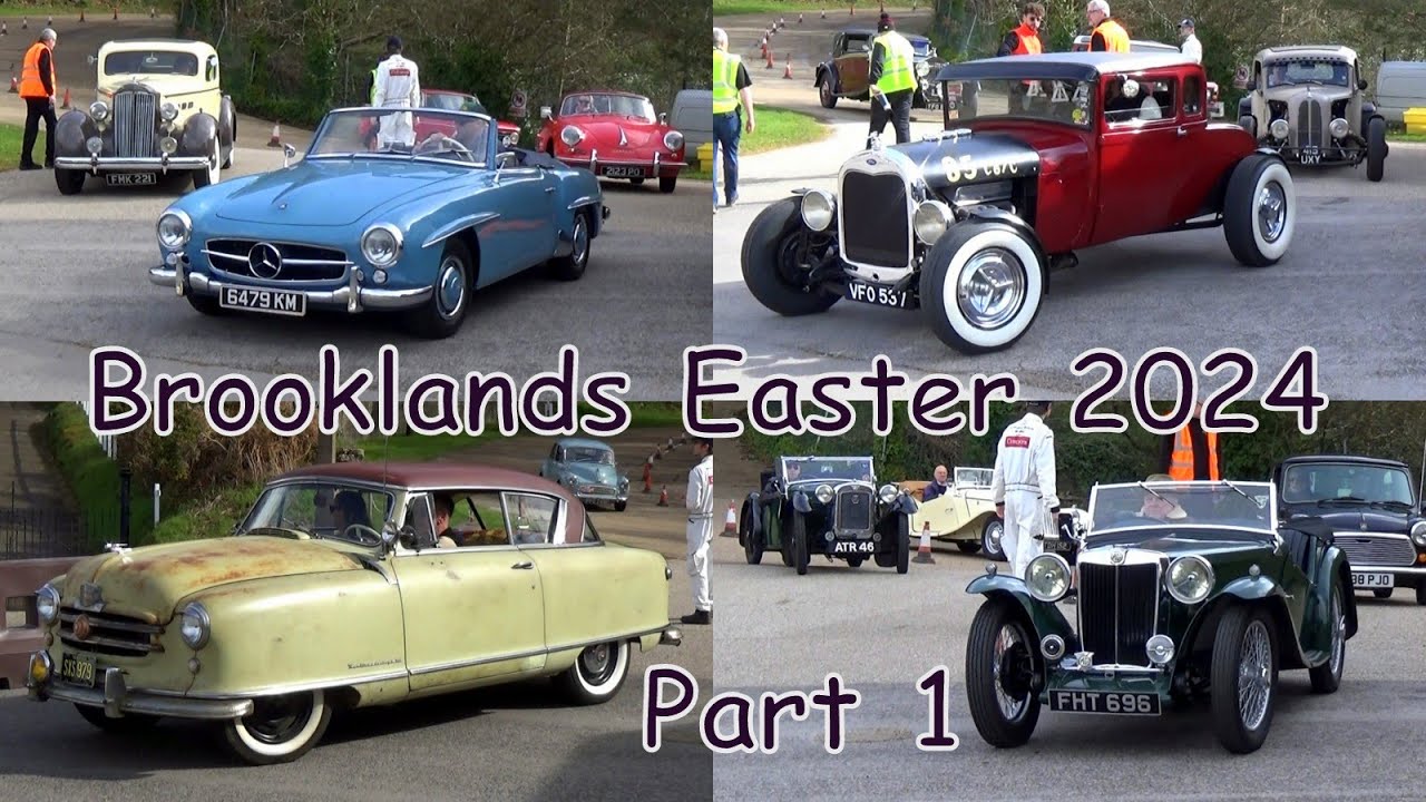 Brooklands Easter Classic Gathering 2024 - YouTube