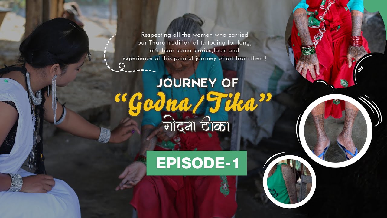 Journey of Godna/Khodaha/Tika || The Art of Tharu Tradition Tattoo ...