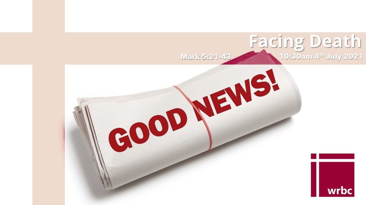 "Facing Death" from the Introducing Jesus series (Mark 5:21-43) by ...