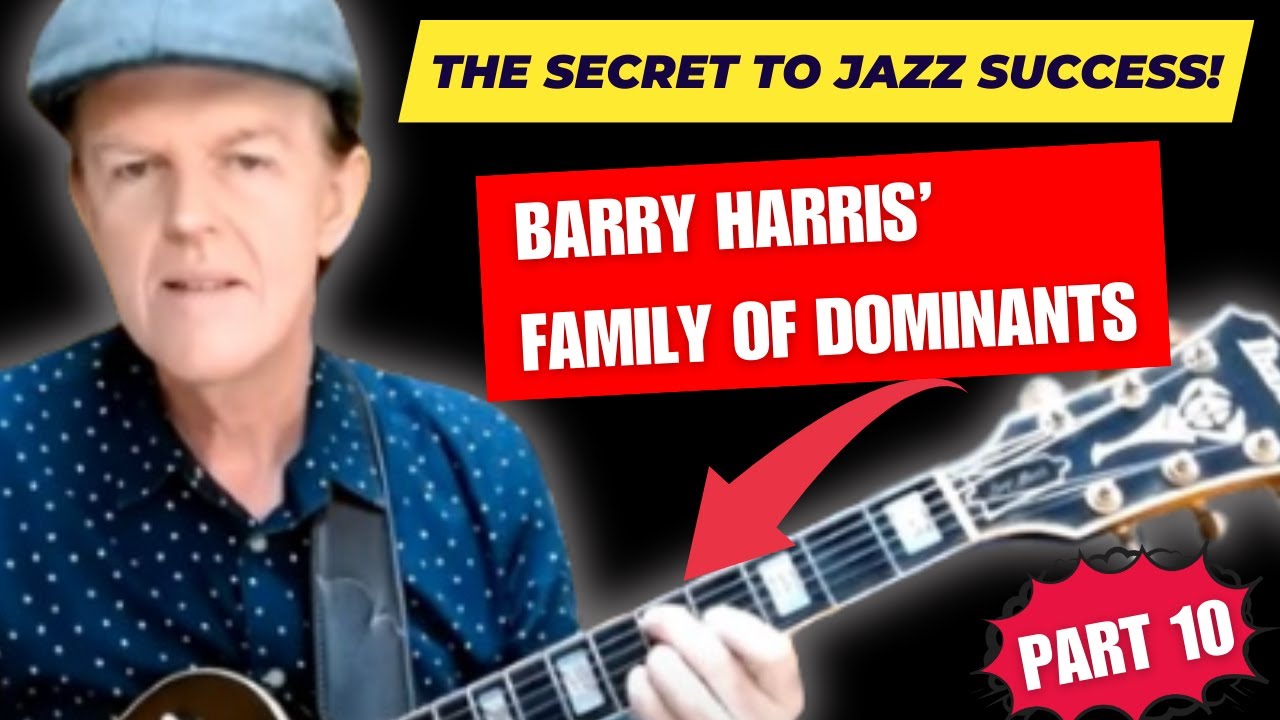 Barry Harris Method for Jazz Guitarists: The Most Powerful Concept Ever ...