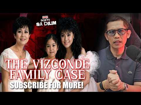THE VIZCONDE FAMILY CASE | DOKYU SA DILIM