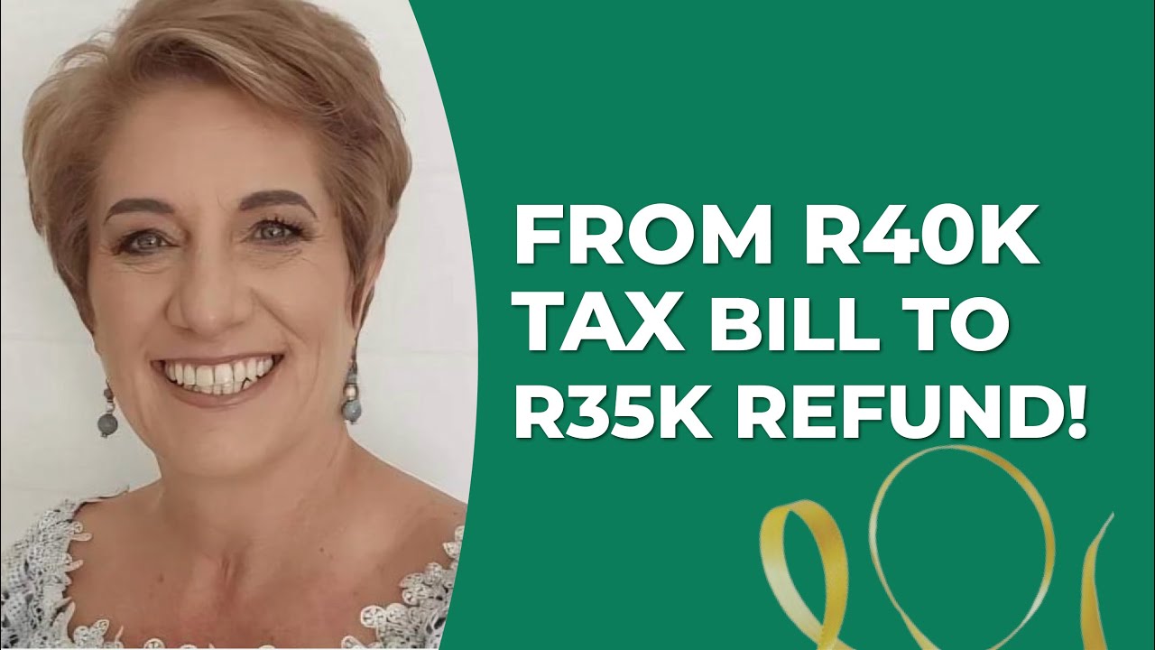 How Amanda Turned A R40 000 Tax Bill Into A R35 000 Refund Her how-amanda-turned-a-r40-000-tax-bill-into-a-r35-000-refund-her
