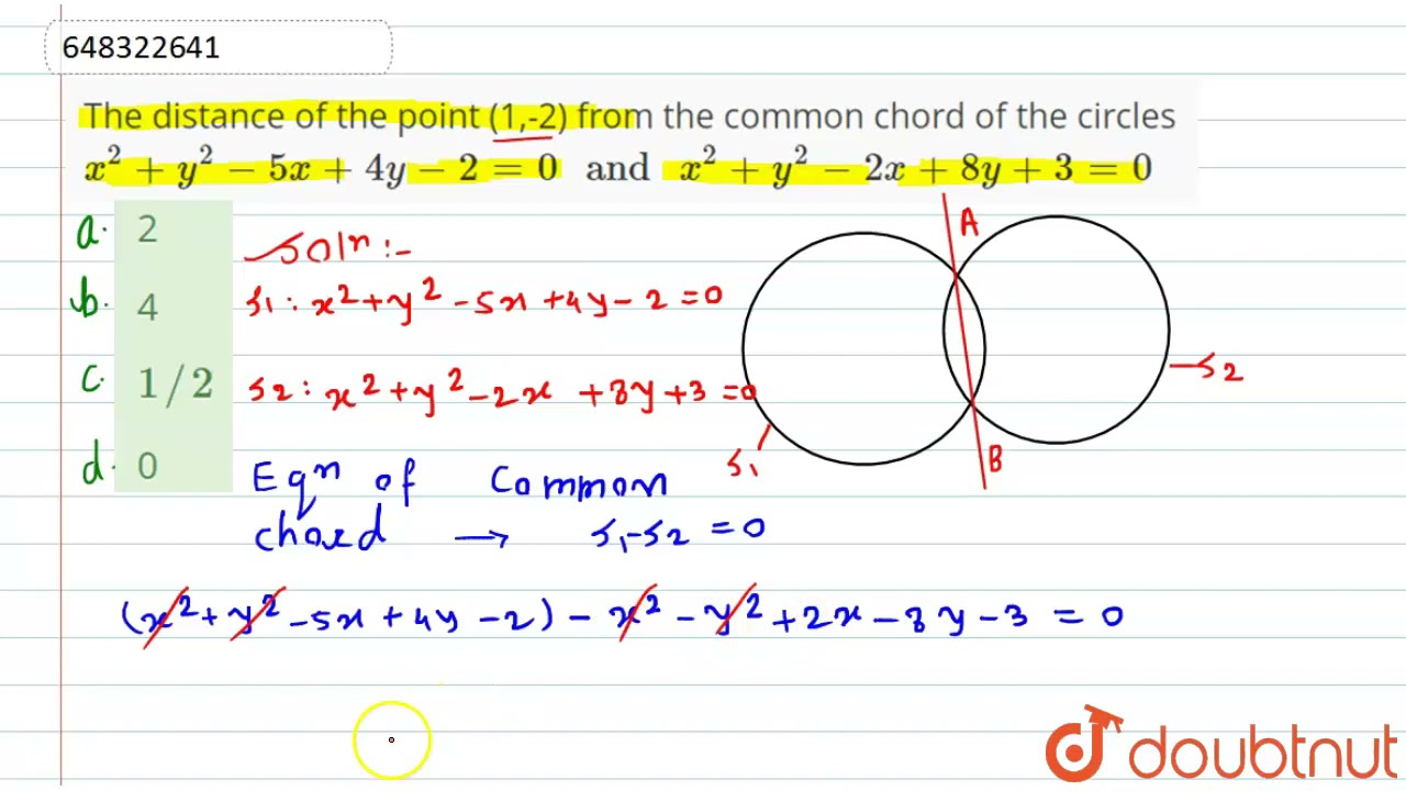 The Distance Of The Point 1 2 From The Common Chord Of The Circles X The Distance Of The Point 1 2 From The Common Chord Of The Circles X
