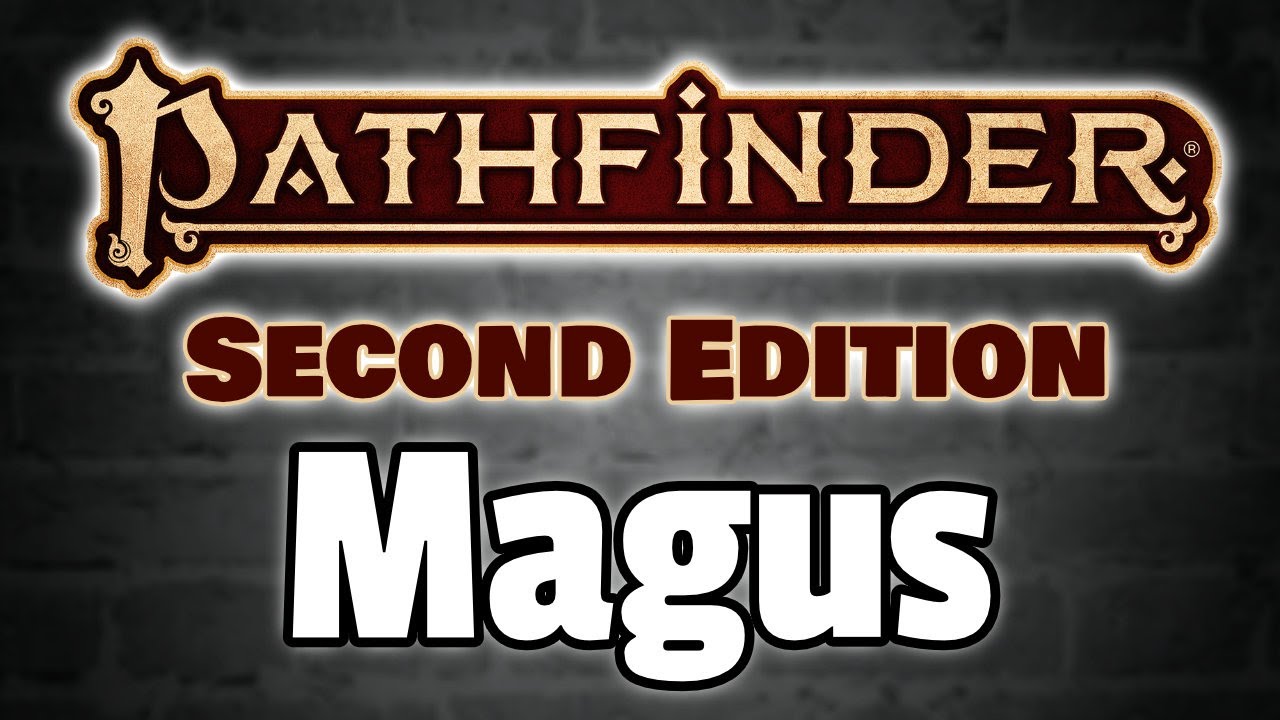 Magus Class Pathfinder 2e Review - YouTube