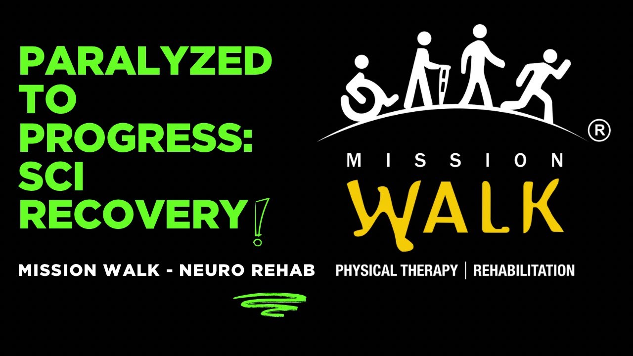Breaking Barriers: Innovative SCI Therapy at Mission Walk Neuro Rehab ...