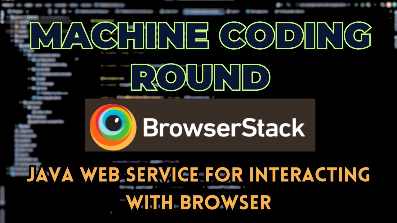 🔥browserstacks Second Machine Coding Round Build A Java Web Service 3367