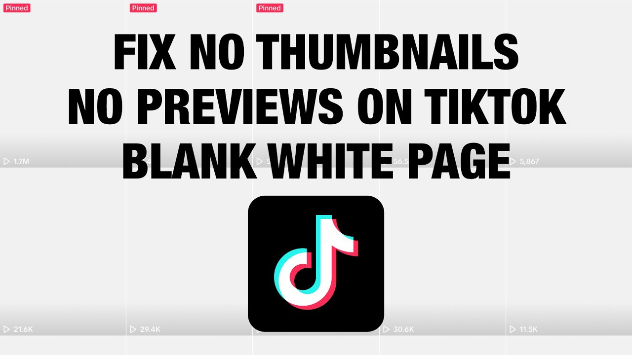 TikTok no thumbnails, no previews, blank white page - How to fix - YouTube