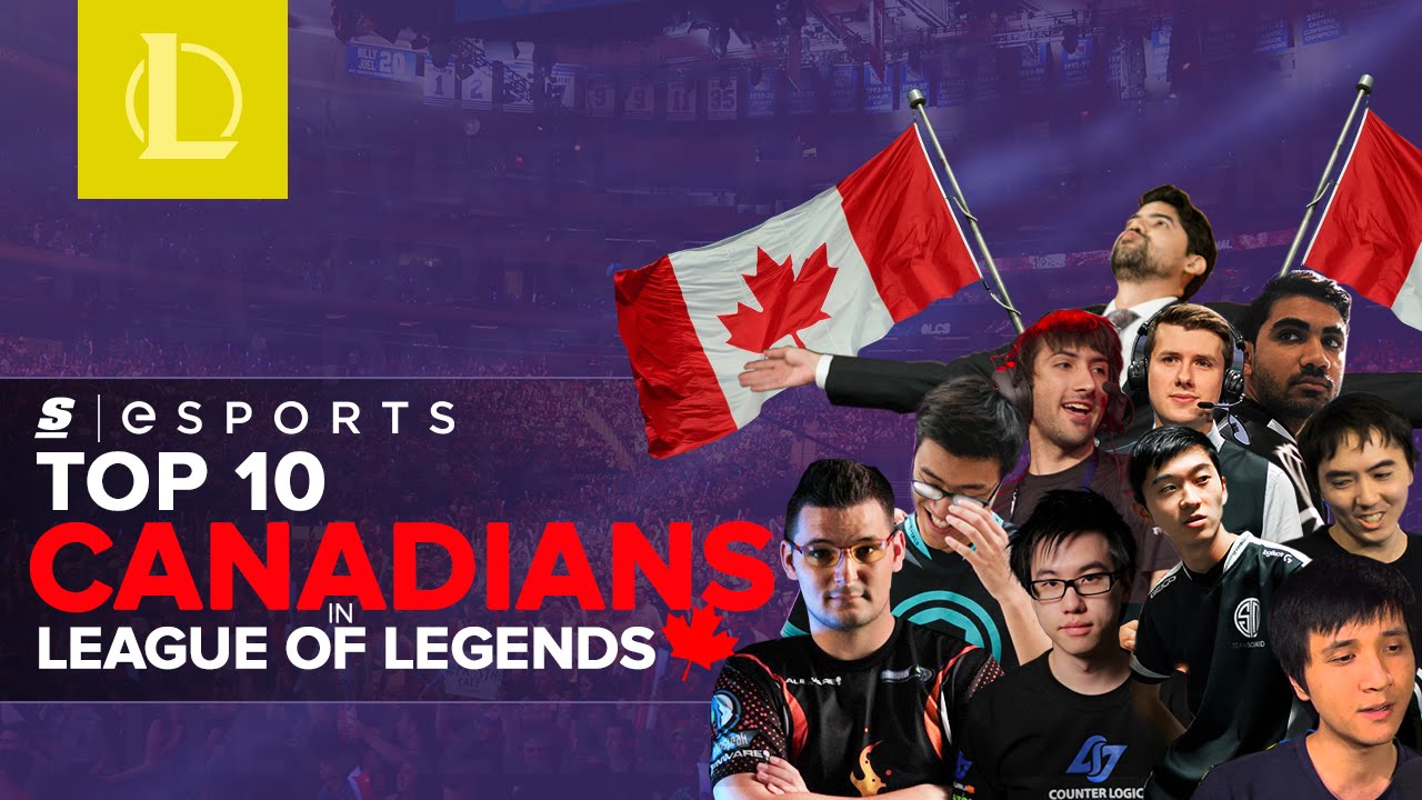 Top 10 Canadians In League of Legends - YouTube