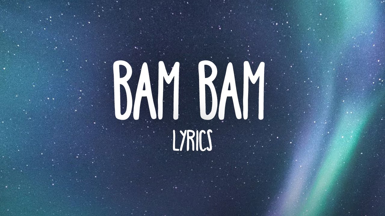 Camila Cabello Bam Bam Ft Ed Sheeran Letralyrics Youtube