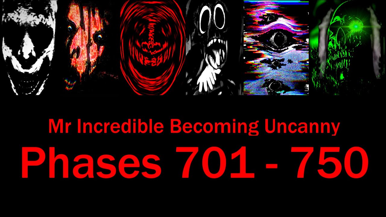 PHASE 701 TO 750 | Mr Incredible becoming uncanny - YouTube