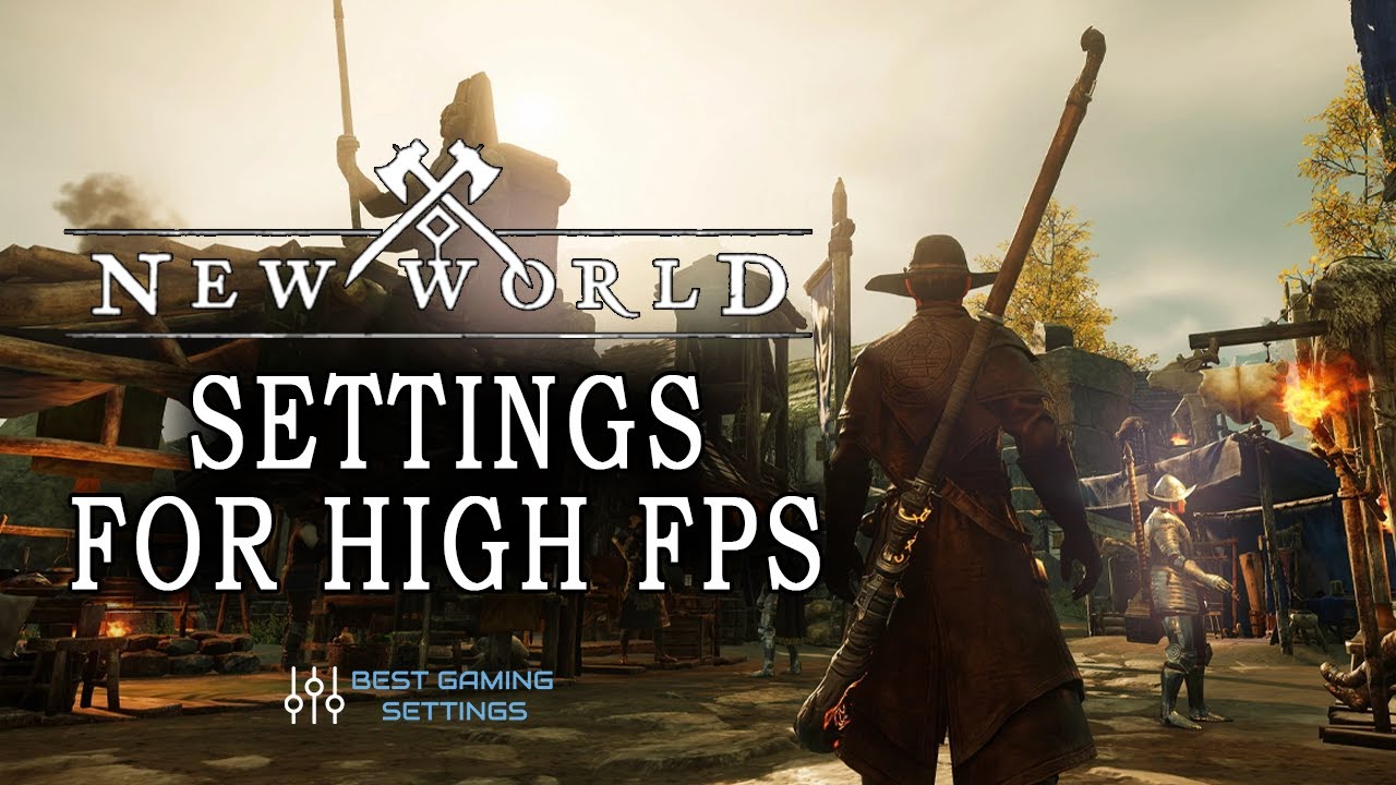 New World Best Settings For High FPS | New World Best Settings ...