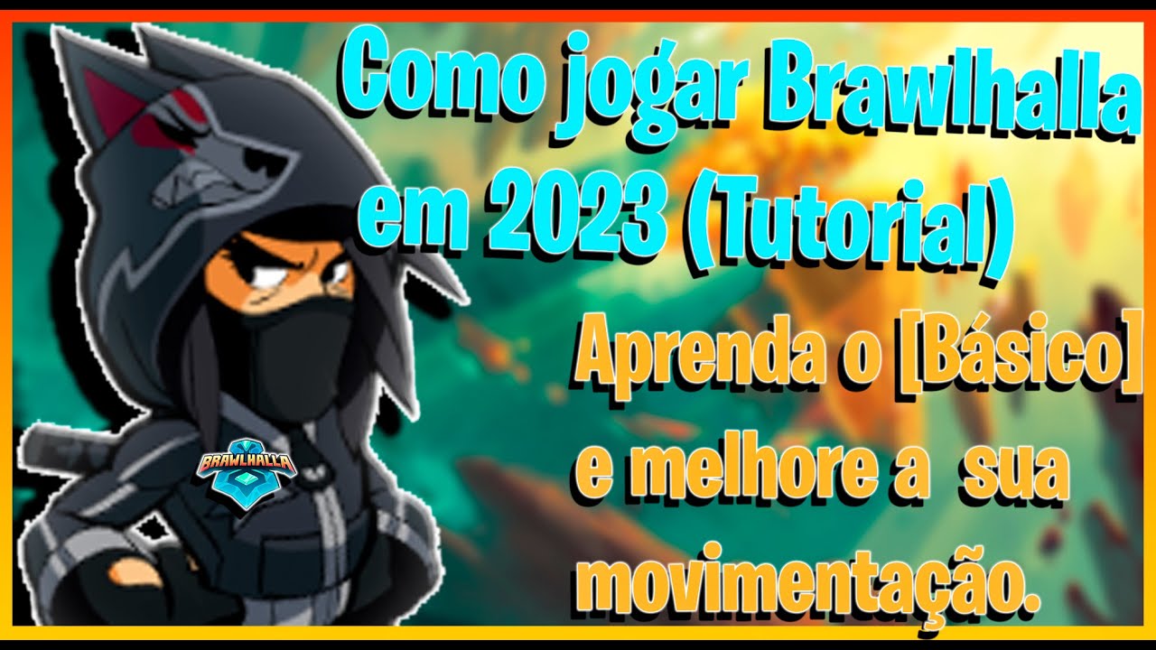 [BÁSICO] Como jogar Brawlhalla em 2023 (Tutorial) - YouTube