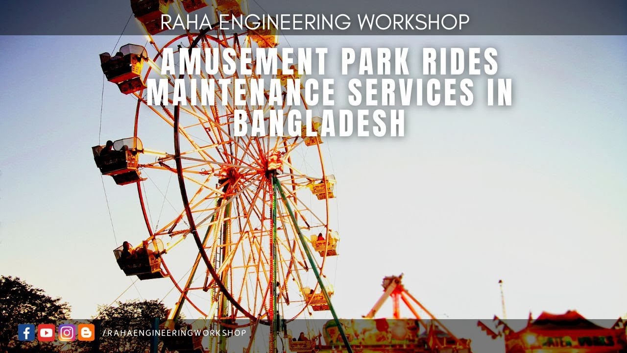 Amusement park rides maintenance services in Bangladesh - YouTube