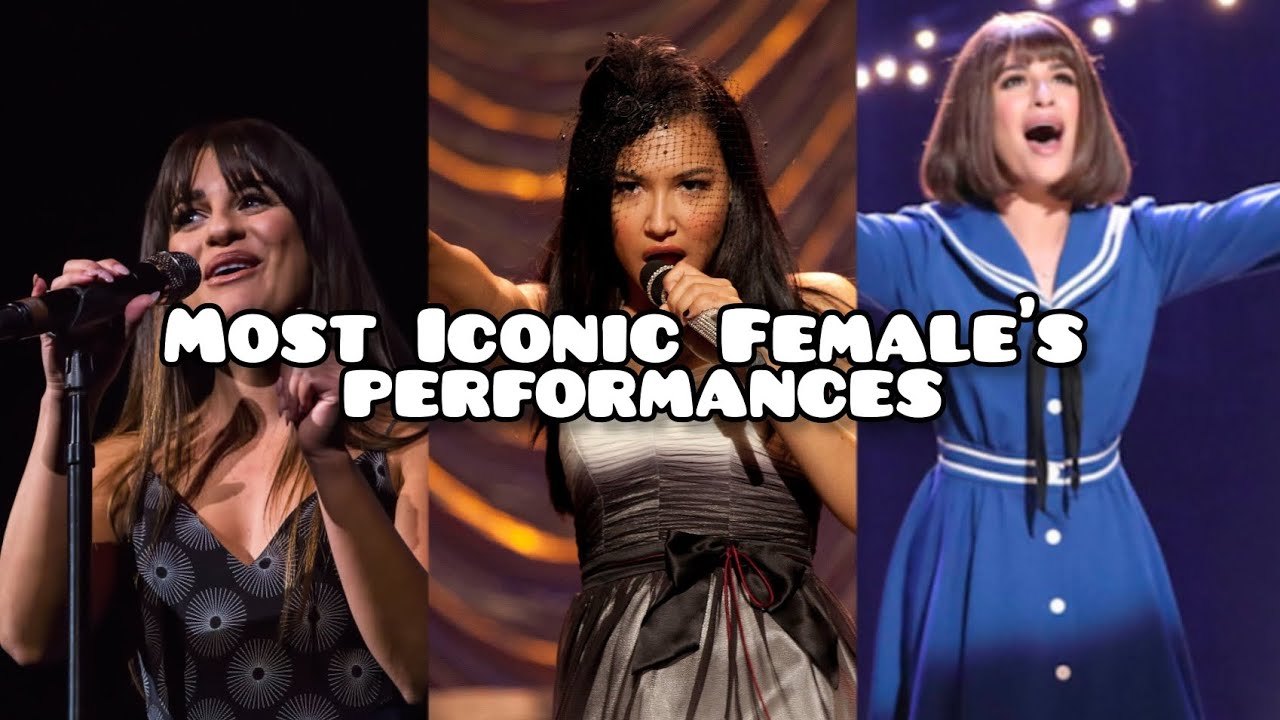 Glee's Most Iconic Female's Performances - YouTube