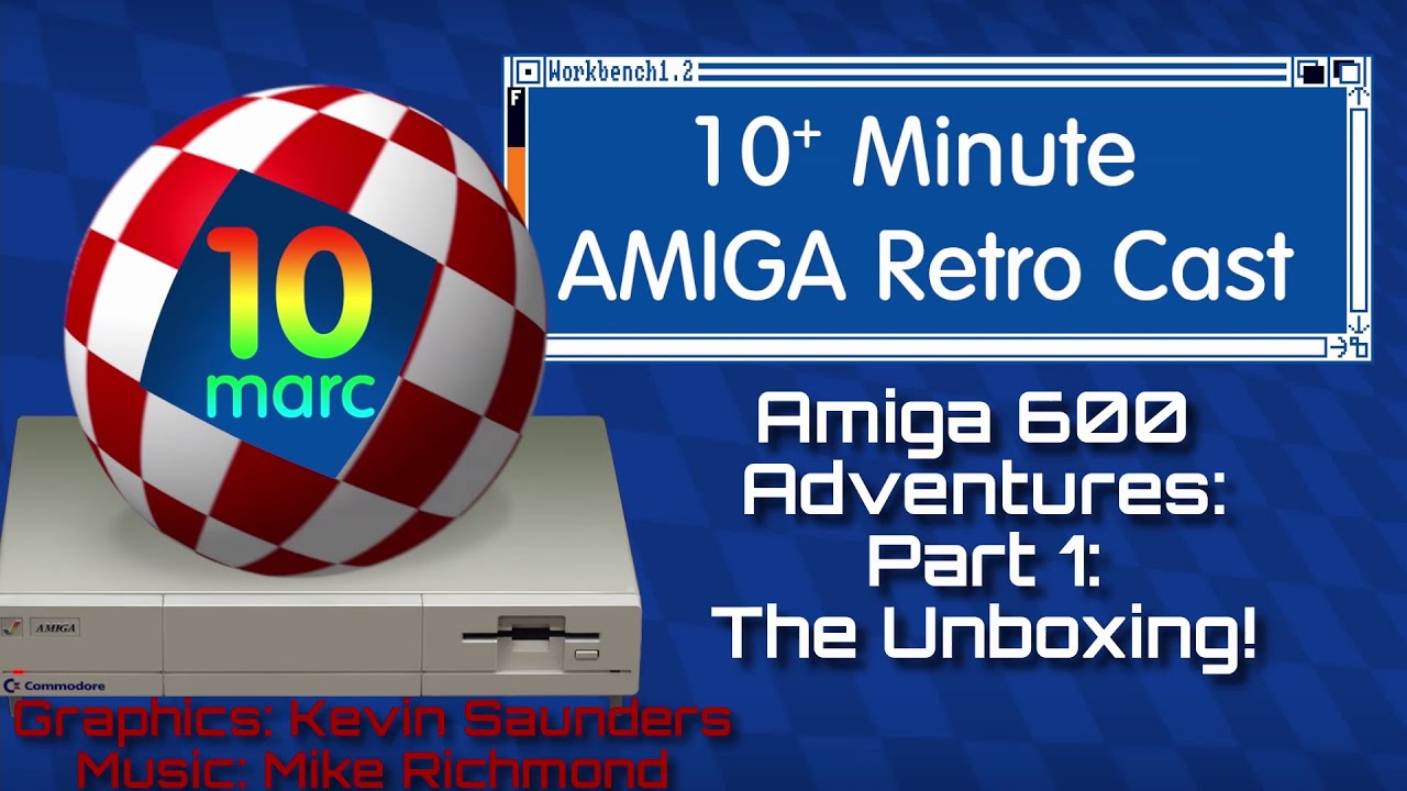 Amiga 600 Adventures: Part 1 - The Unboxing. Episode 106 - YouTube