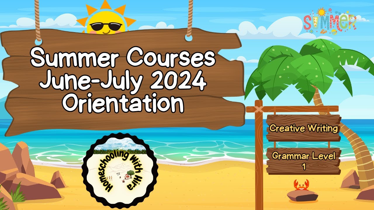 Orientation for the Summer Courses 2June-July 2024 - YouTube