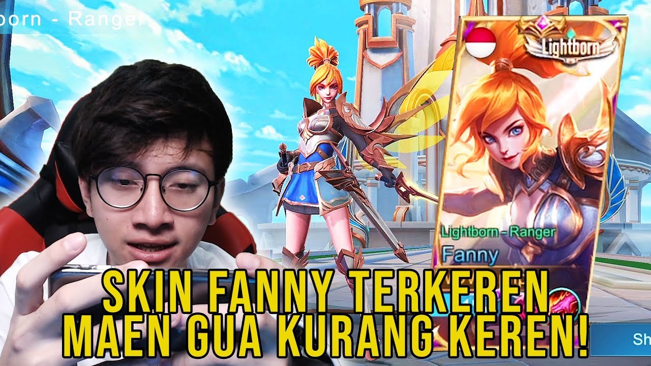 NEW SKIN FANNY KEREN PARAH, TAPI GUA NYA KAGAK KEREN! - MOBILE LEGENDS ...