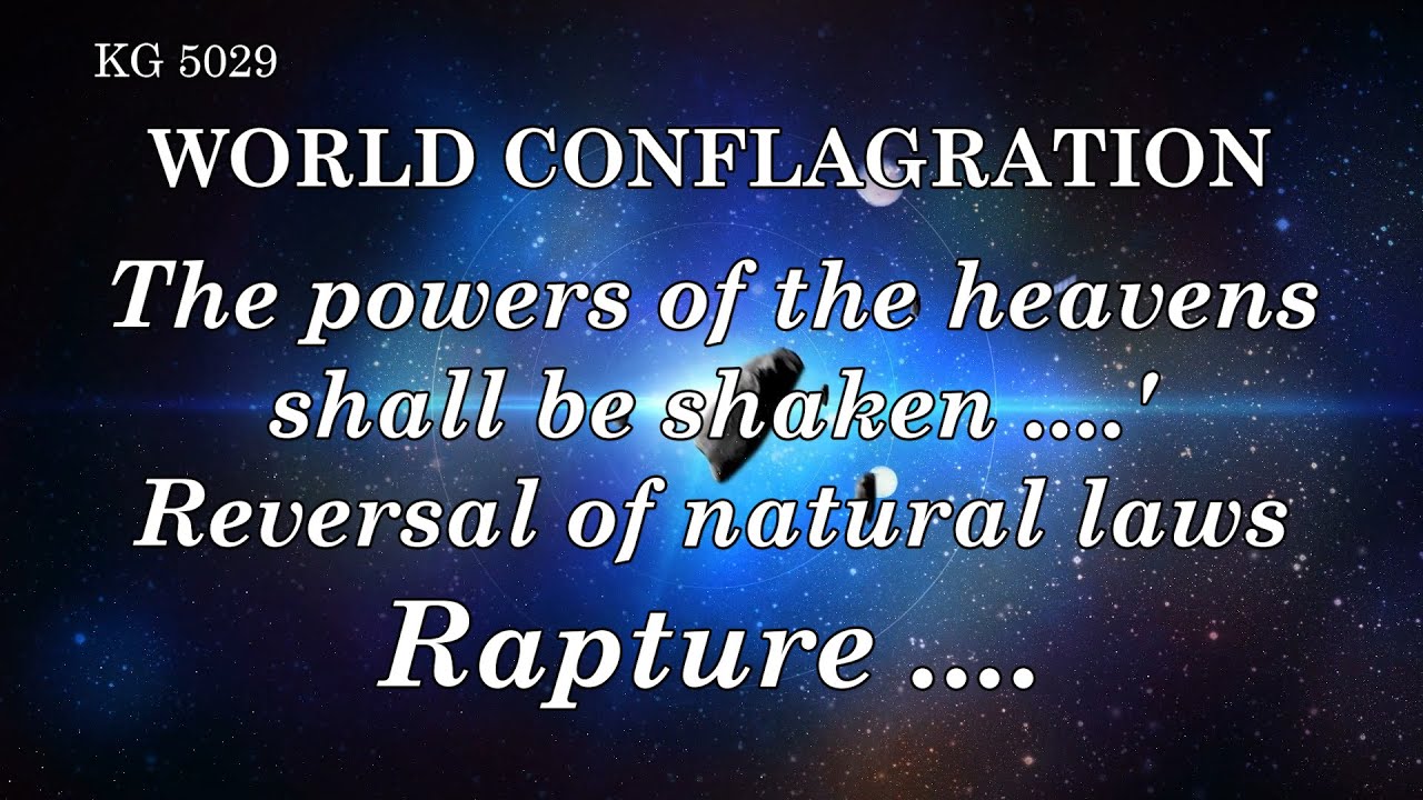 BD 5029 - THE POWERS OF THE HEAVENS SHALL BE SHAKEN ....' REVERSAL OF ...